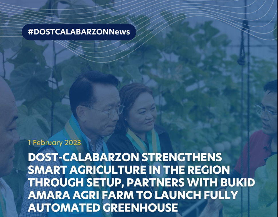 DOST-CALABARZON strengthens smart agriculture in the region through ...